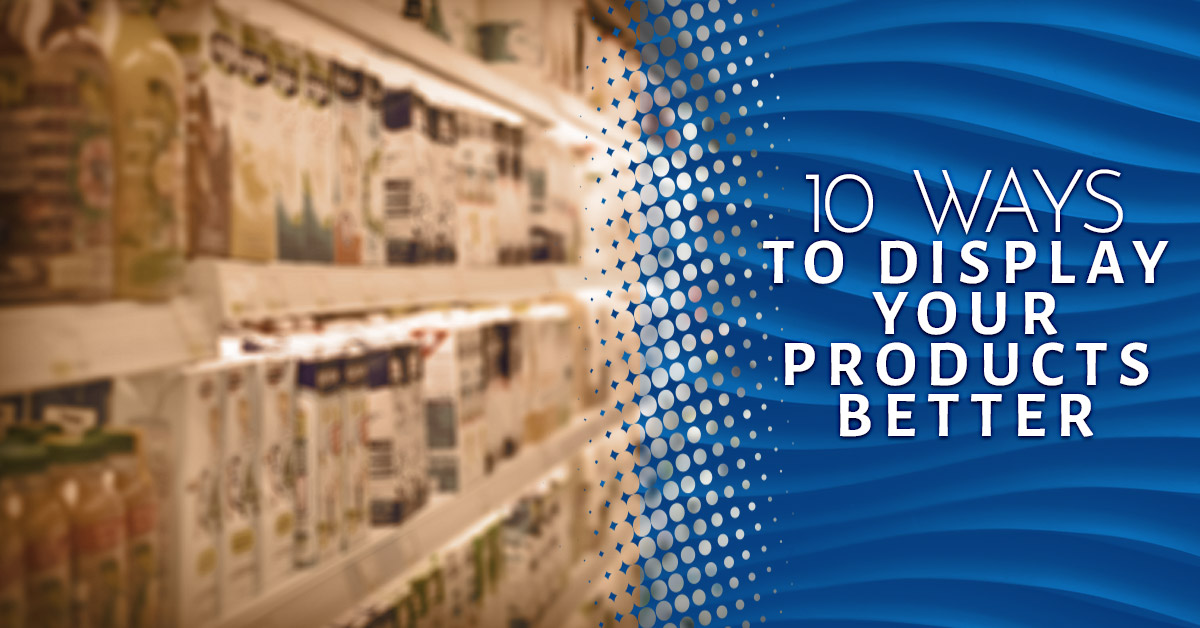 Custom Apparel Boulder: 10 Ways to Display Your Products Better