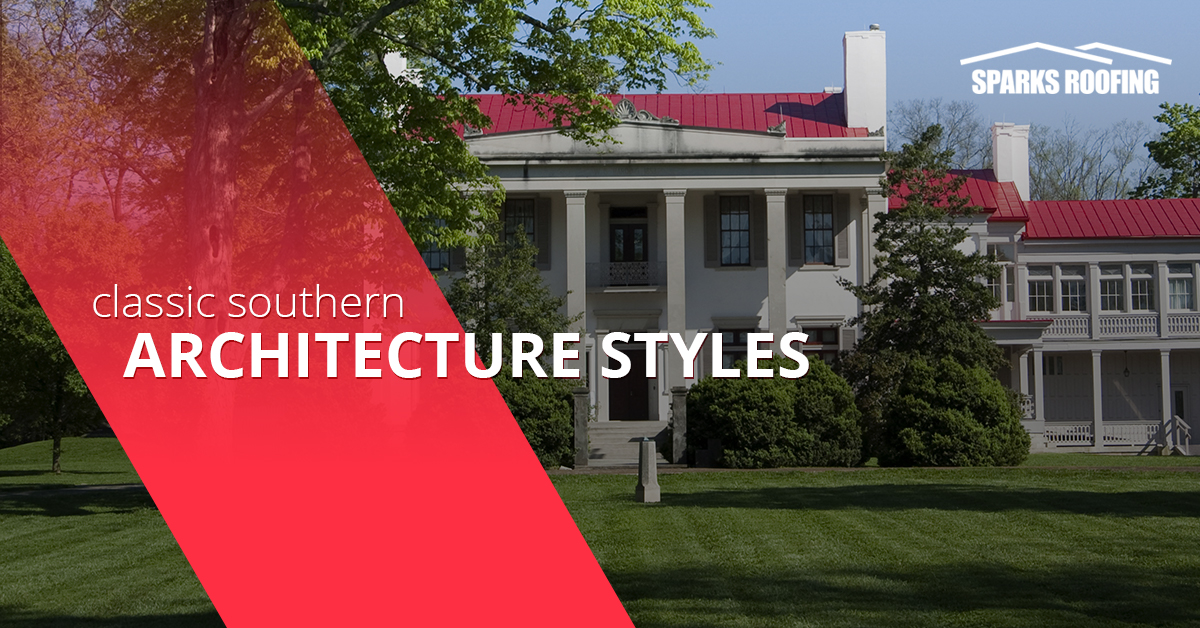 Southern Architectural Styles