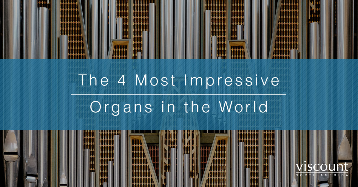 Viscount Organs: Top Organs in the World